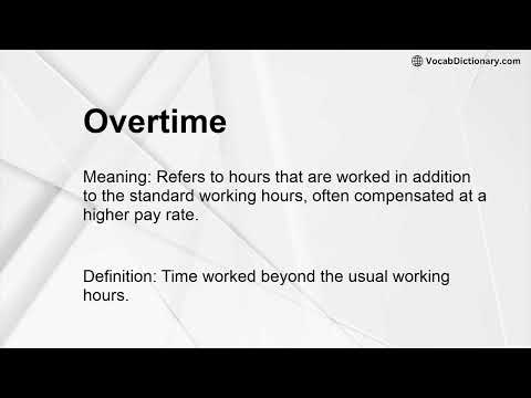 Overtime Meaning
