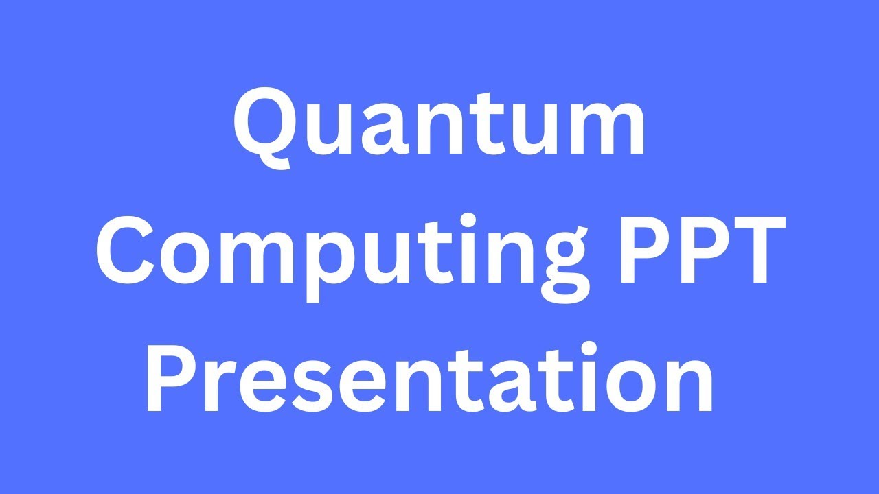 Quantum Computing PPT Presentation Seminar Free Download