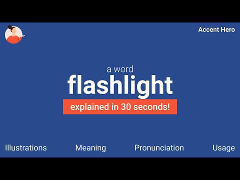 FLASHLIGHT - Meaning and Pronunciation