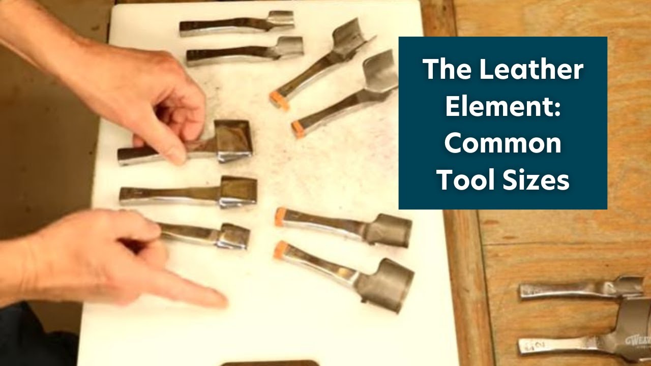 The Leather Element: Common Tool Sizes