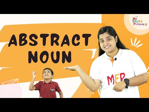 What is an ABSTRACT NOUN? #6 | Basic English Grammar For Kids | My English Pictionary #grammar #noun