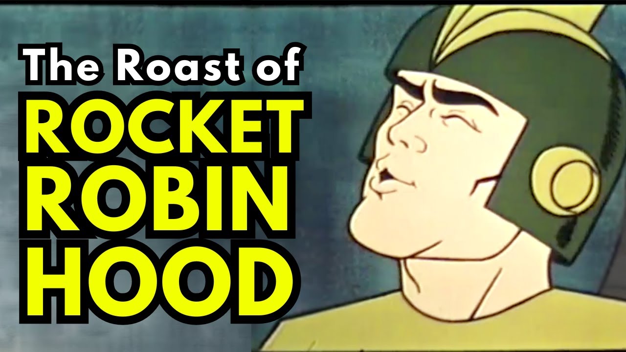 Rocket Robin Hood | Making Fun of Old Cartoons