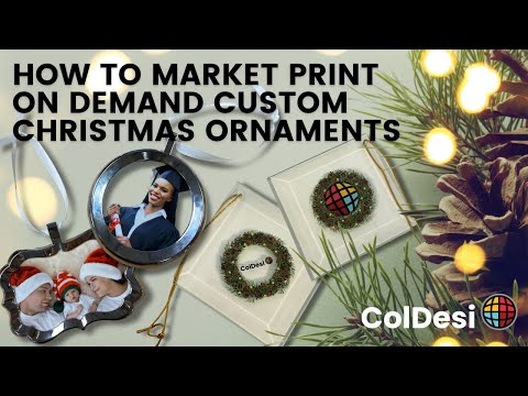 How To Market Print On Demand Custom Christmas Ornaments