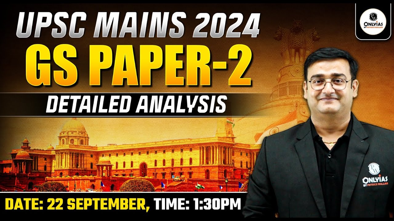 UPSC Mains 2024 GS Paper 2 Detailed Analysis | UPSC 2024 | PW OnlyIAS