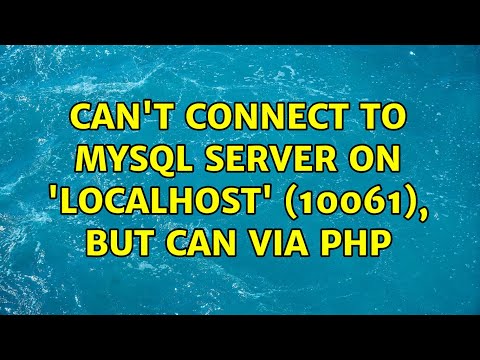 Can't connect to MySQL server on 'localhost' (10061), but can via PHP (2 Solutions!!)