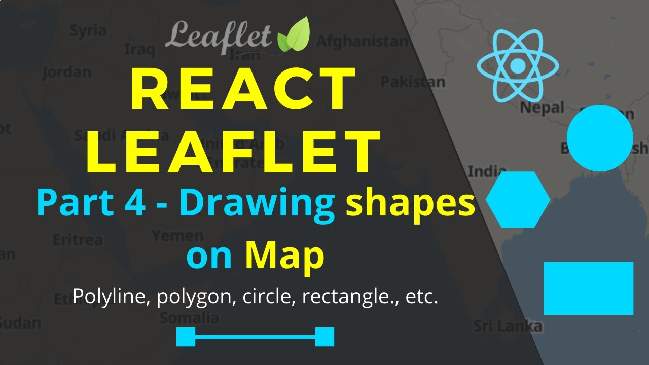 How to draw shapes in react leaflet | Polygon, circle and rectangle in react leaflet | Part 4