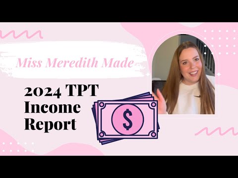 TPT Income Report 2024: What I made my first year selling on Teachers Pay Teachers selling resources