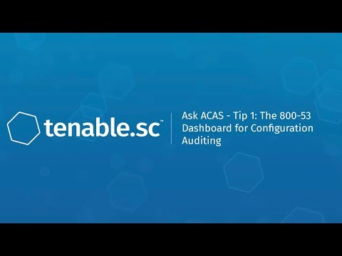 Ask ACAS - Tip 1: The 800-53 Dashboard for Configuration Auditing