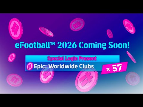 eFootball 2026 !! All New Final Updates, Official Release Date, Free Epic & Free Coins 🔥