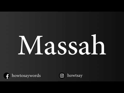 How To Pronounce Massah