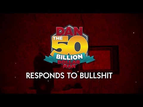 DAN WILL DO EVERYTHING TO GET YOU TO THE TOP | DAN RESPONDS TO BULLSHIT