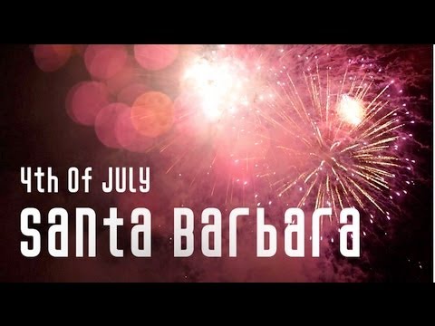 Santa Barbara – 4th of July 2013 | Bryce Poole Media
