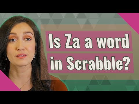 Is Za a word in Scrabble?
