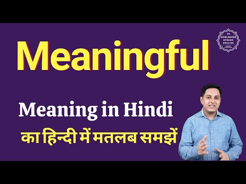 Meaningful meaning in Hindi | Meaningful ka matlab kya hota hai