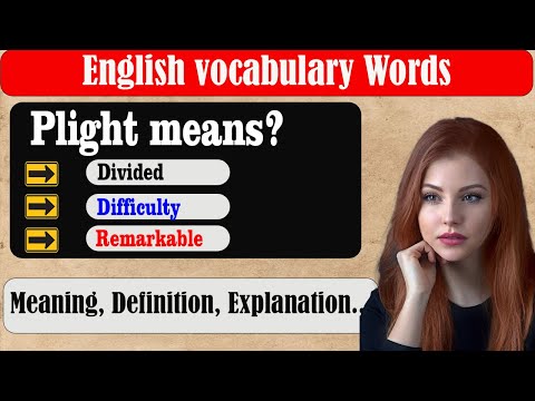 What does Plight mean? | What is Plight ?| Plight meaning in English | English Grammar