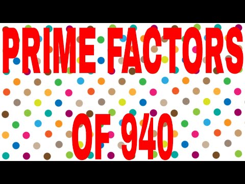 PRIME FACTORS OF 940