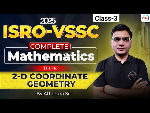 ISRO VSSC 2025 | Complete Mathematics 2D COORDINATE GEOMETRY - 3 By Attendra Sir | ISRO-VSSSC 2025