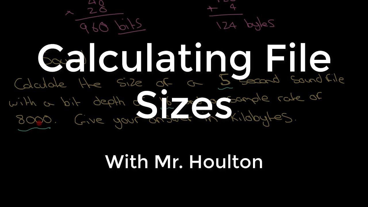 1.2.3 Calculating File Sizes - Revise GCSE Computer Science