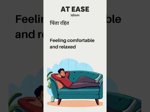 What is the meaning of 'At ease' #idiomsandphrases #idioms #shorts #youtubeshorts