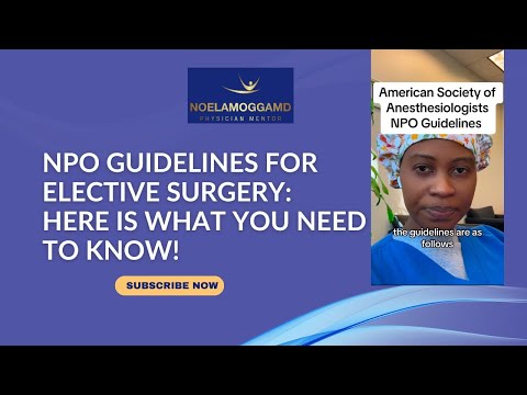 Ch. 2: NPO Guidelines for elective Surgery #fasting #surgery #medicine #surgeonlife