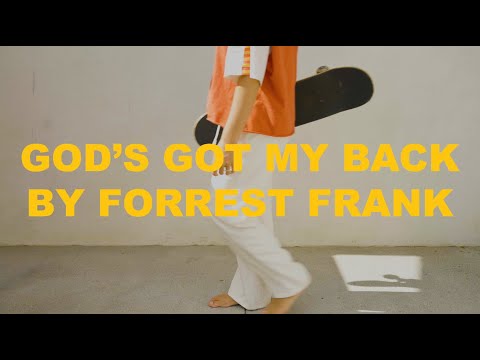 Forrest Frank - GOD'S GOT MY BACK (Song MP3 & Lyrics)