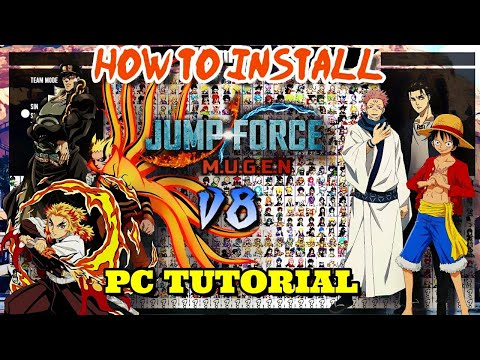 How to Install Jump Force Mugen V8 (PC Tutuorial) 🎮