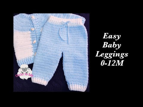 Super easy baby Set - Crochet leggings or pants - boy/girl 0-12M - beginners -Crochet for Baby #190