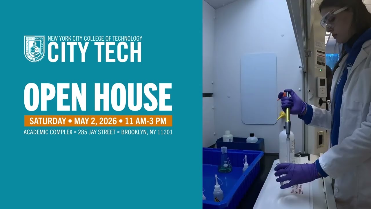 City Tech: Spring 2026 Open House