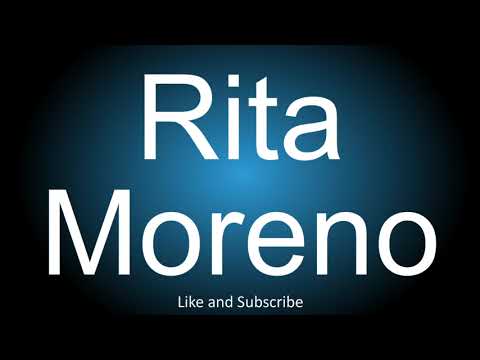 How to correctly pronounce - Rita Moreno.