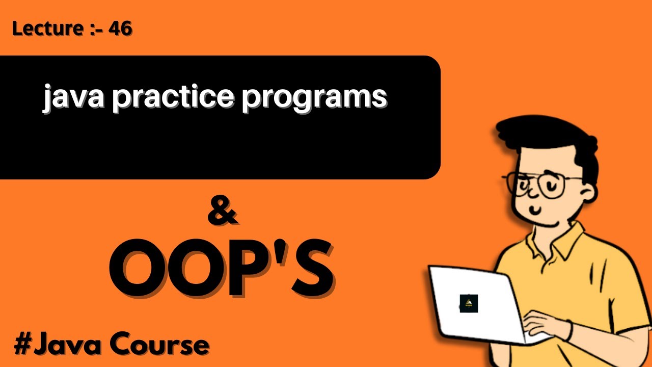 Practice Set For Java | TechCoder A.V