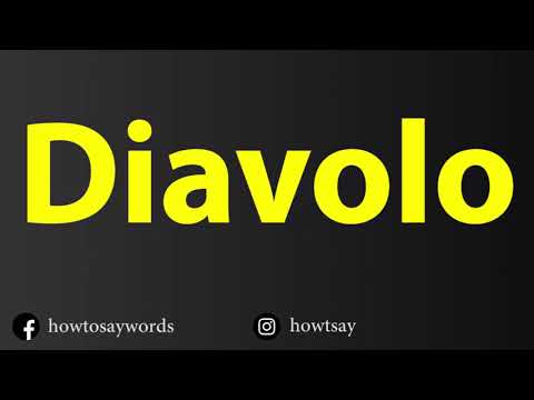 How To Pronounce Diavolo