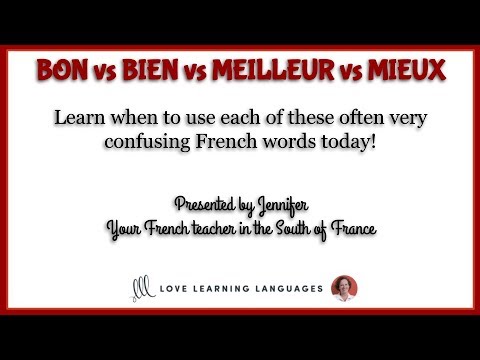 Bon vs Bien vs Meilleur vs Mieux