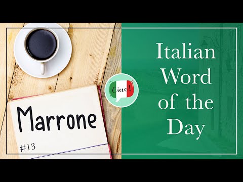 Italian Word of the Day: Marrone (brown)
