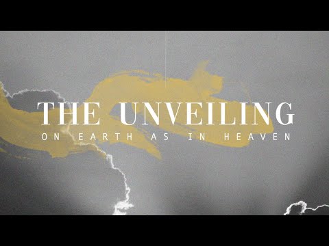 The Unveiling