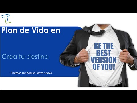 Plan de vida. Segunda parte