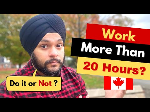 Should you work more than 20 hours/week as an international student in Canada? 👨🏻💻🇨🇦