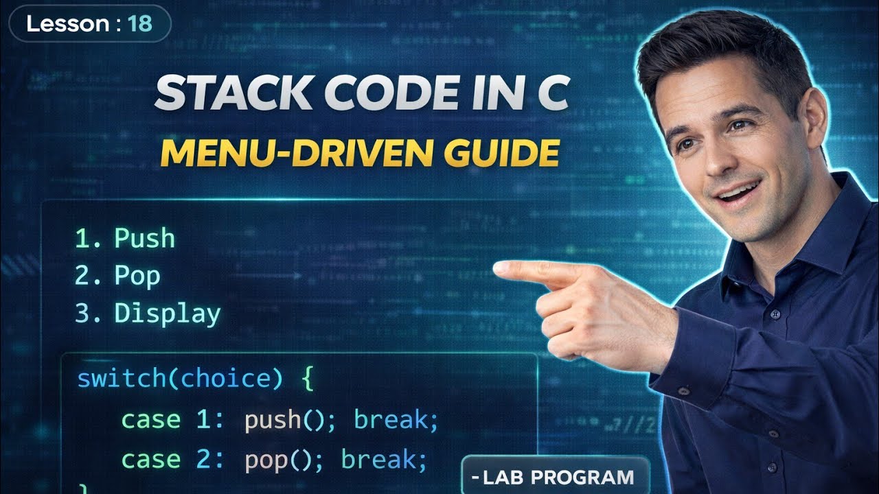 C Stack Array Implementation: Full Push, Pop, & Display Code (Menu Driven)