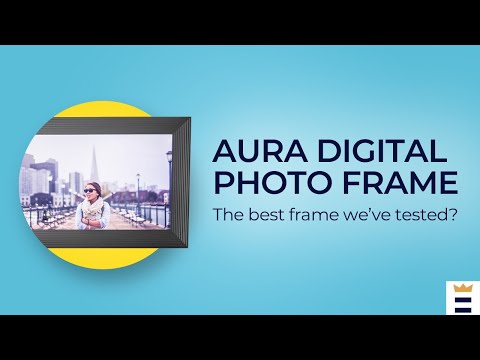 Aura Digital Photo Frame: The best frame we've tested?