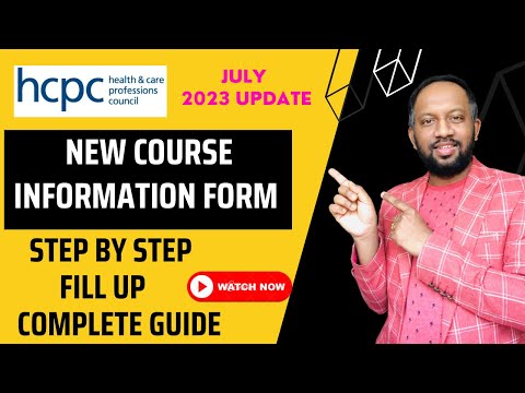 HCPC Updated Course Information Form Step By Step Fill Up |Complete Guide| HCPC Update July 2023
