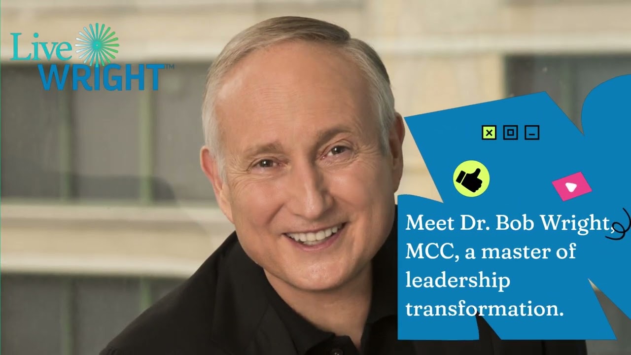 Introducing Dr. Bob Wright