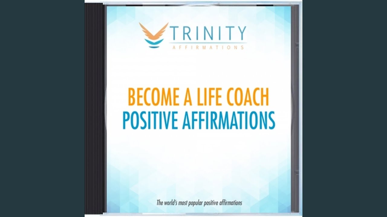 Become a Life Coach Present Affirmations