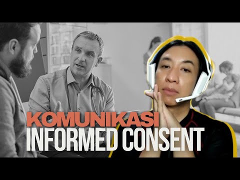 (Part-4) Langkah Langkah Informed Consent yang Efektif dan Empatik #complaint #patientsafety