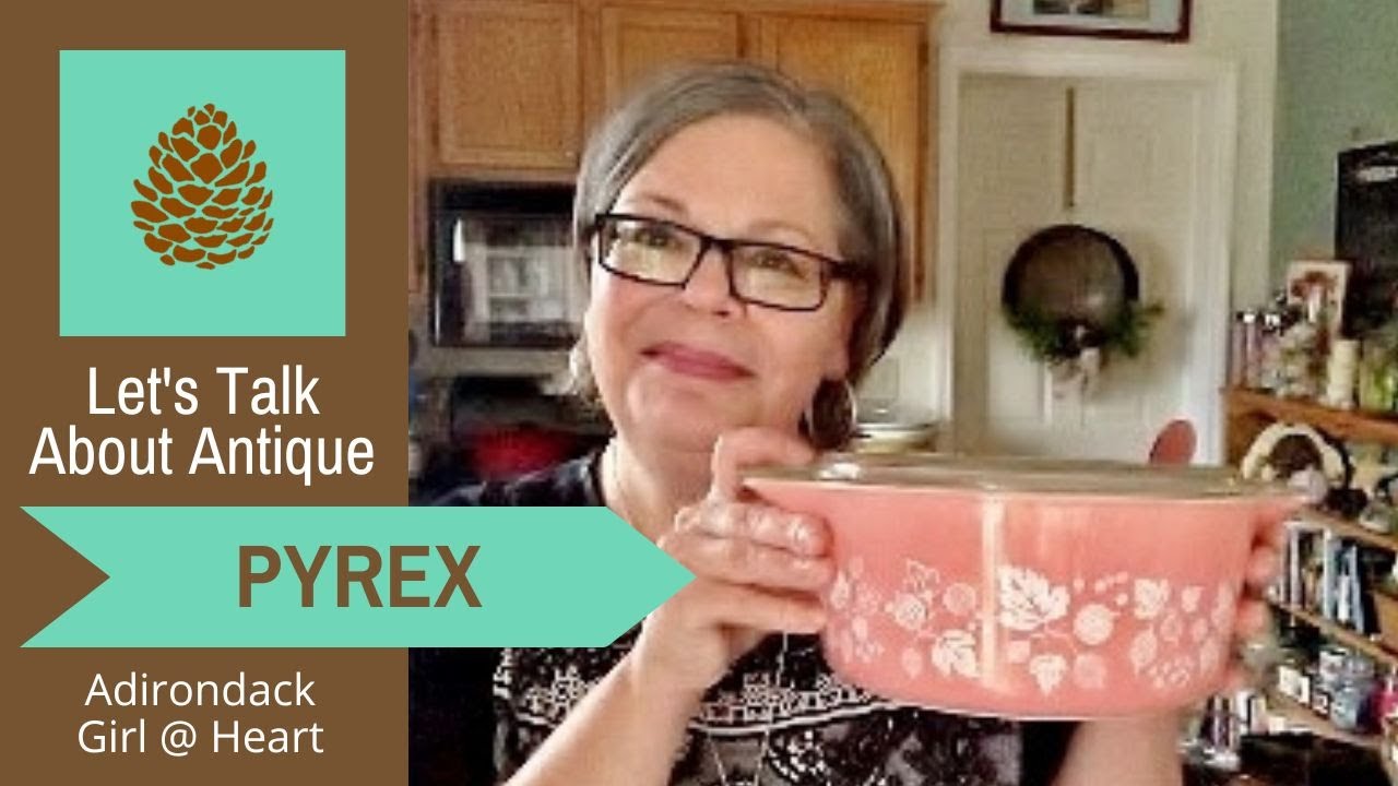 PYREX! 101 Class - A Collecting Guide