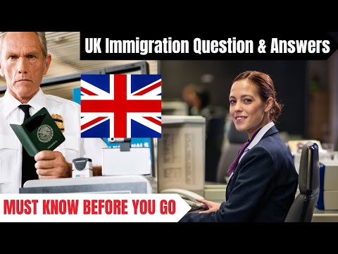 Latest UK Immigration Airport Questions & Answers| 100 % Important & Common Questions and Answers