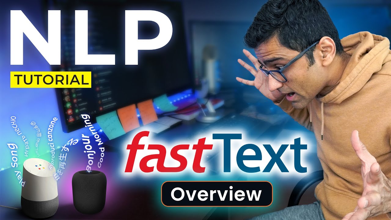fastText Tutorial | Train Custom Word Vectors in fastText | NLP Tutorial For Beginners - S2 E12
