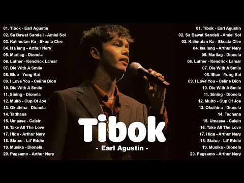 Earl Agustin - Tibok | New OPM Trending Songs 2025- OPM Tagalog Songs Playlist - Hot Hits Philipines