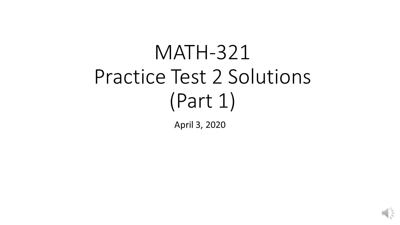 MATH-321 Abstract Algebra Practice Test 2 Solutions Part 1