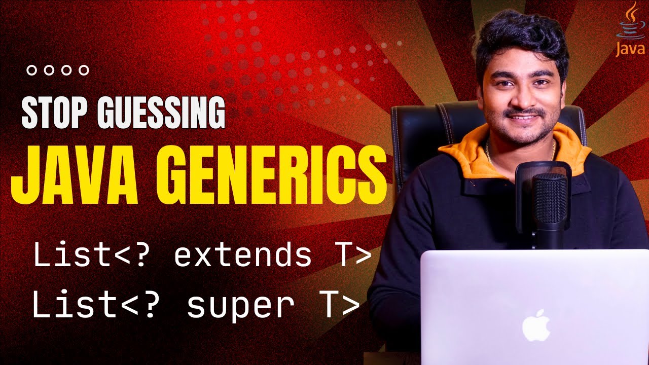 Java Generics for Serious Developers – Upper & Lower bounded Wildcards , Extends, Super, PECS & More