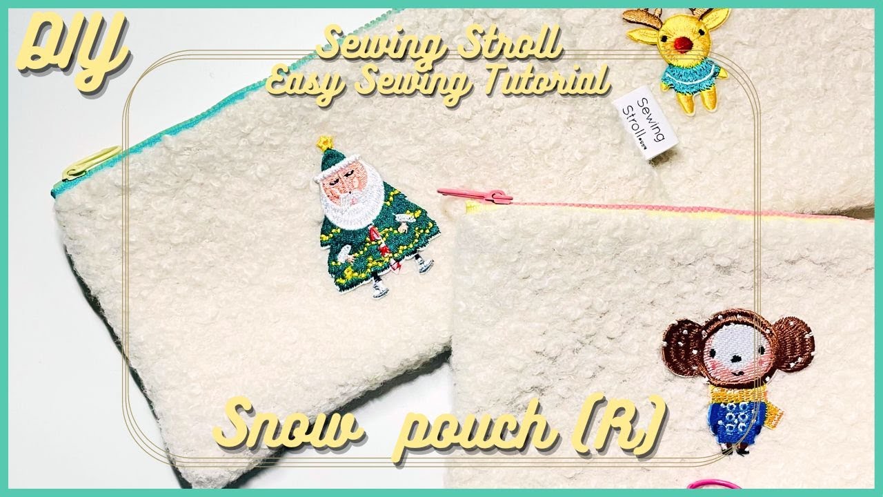 Sewing Stroll DIY Snow Pouch Regular size Tutorial