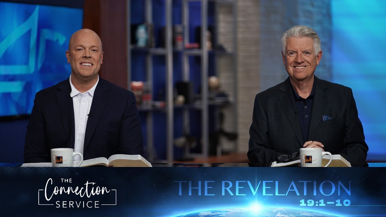 Hallelujahs In Heaven | Revelation 19:1-10 | Pastor Jack Graham | The Connection Service